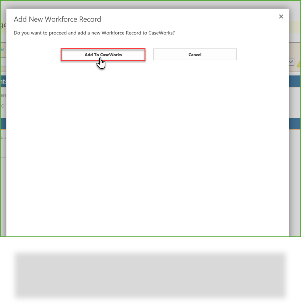 Adding a Record Manually (WFE) – NCT CaseWorks